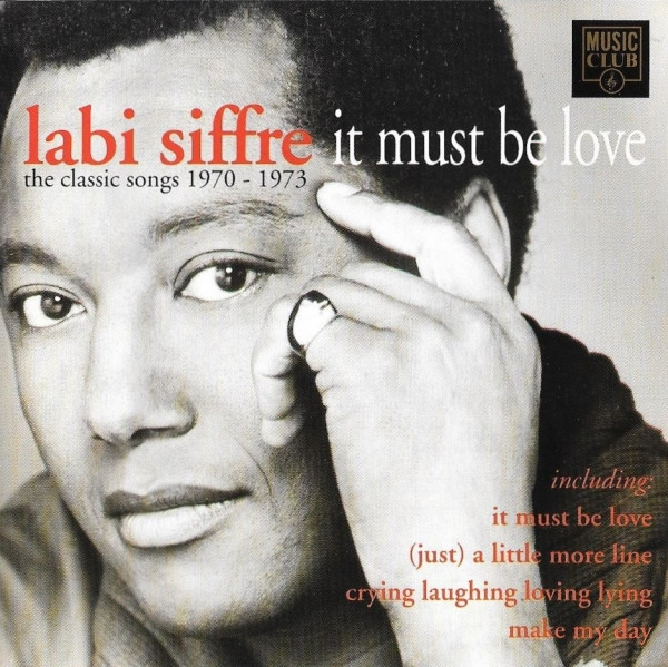 LABI SIFFRE - IT MUST BE LOVE - Music Mania Stoke - New + Used CD and ...